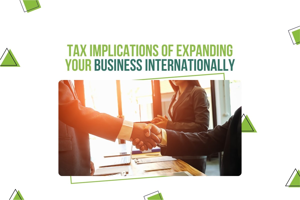 Navigating Tax Rules for International Business Expansion Tax ...